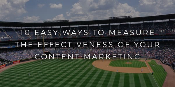 Content Marketing Metrics: 10 Easy Ways to Measure Effectiveness ...
